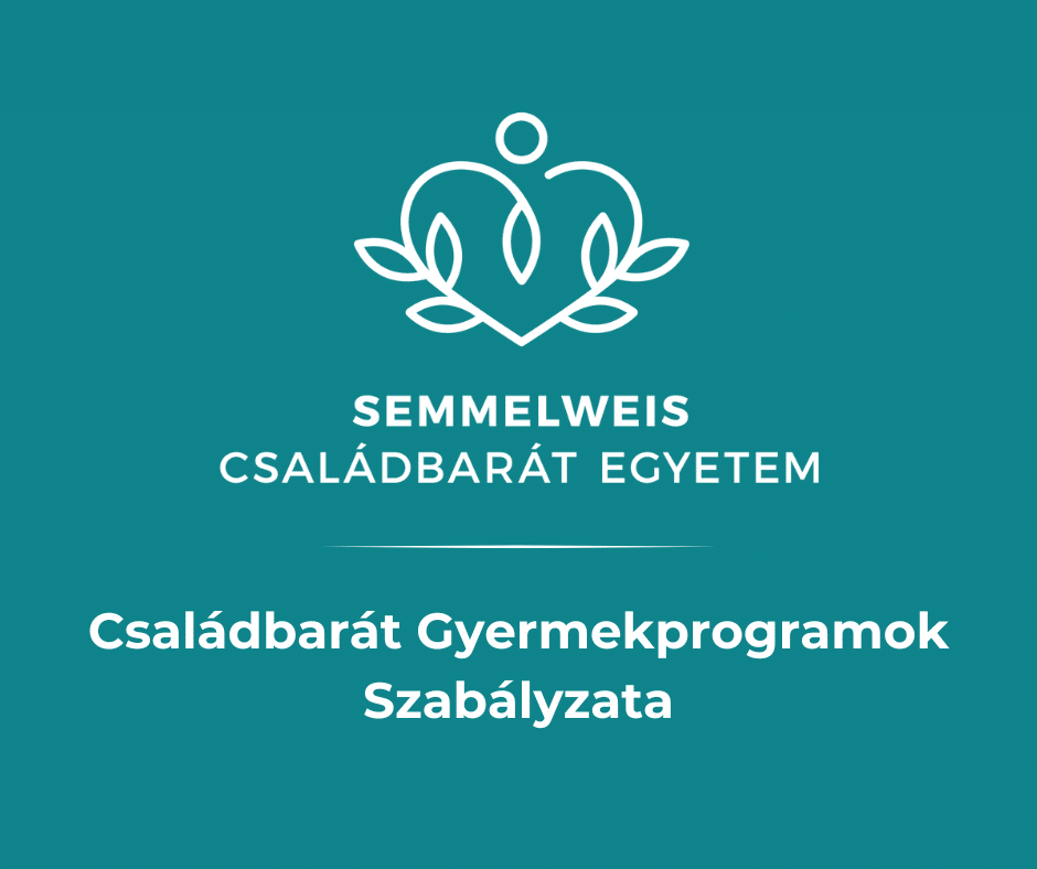Családbarát Gyermekprogramok Szabályzata – Családbarát Egyetem Program