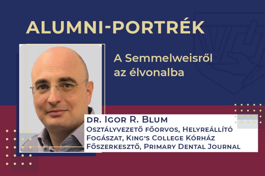 Dr. Igor R. Blum: „Stratégiára van szükség céljaink eléréséhez” – Semmelweis Hírek